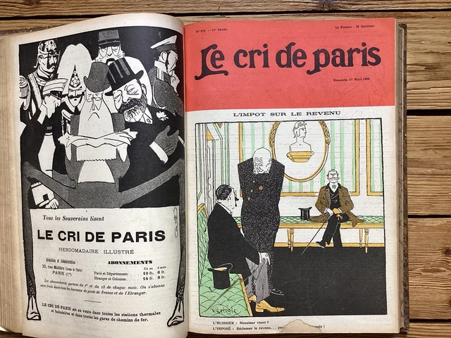 LE CRI DE PARIS . HEBDOMADAIRE ILLUSTRE. 1er SEMESTRE 1908. EUR 33,00 ...