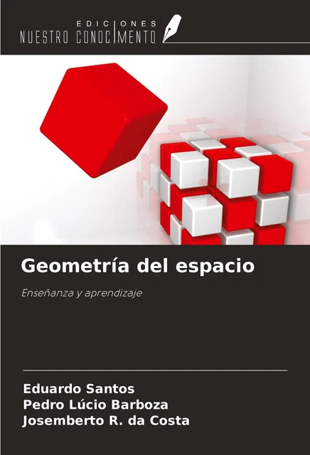 GEOMETRÍA DEL ESPACIO Enseñanza y aprendizaje Eduardo Santos (u. a.) Taschenbuch EUR 32,79 ...