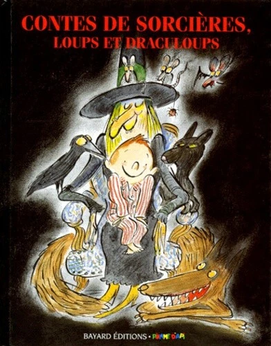 CONTES DE SORCIÈRES : Loups et draculoups, les meilleurs contes de ...