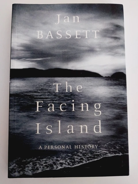 THE FACING ISLAND: A Personal History by Jan Bassett (Paperback 2002 ...