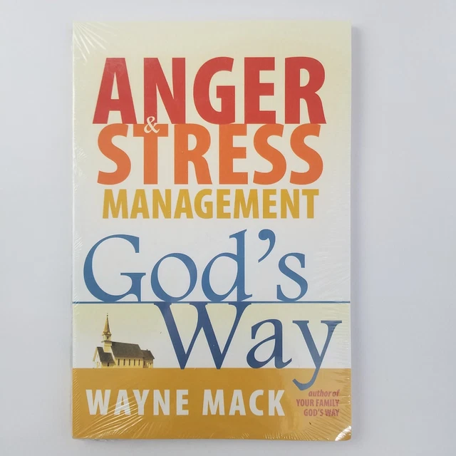 GESTION DE LA colère et du stress God's Way par Wayne Mack (2007, livre ...