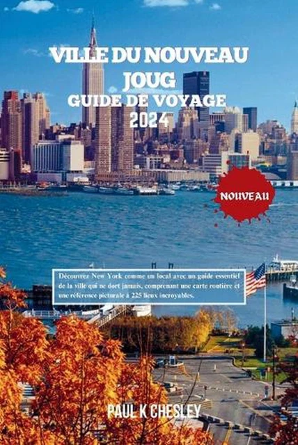 VILLE DU NOUVEAU JOUG Guide de voyage 2024: D?couvrez New York comme un local av EUR 30,55 ...