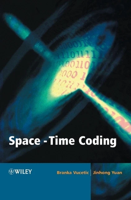 LIBRO DE TAPA dura Space-Time Coding de Branka Vucetic (inglés) EUR 152,17 - PicClick ES