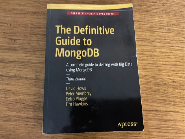 DEFINITIVE GUIDE TO Mongodb : A Complete Guide to Dealing With Big Data ...