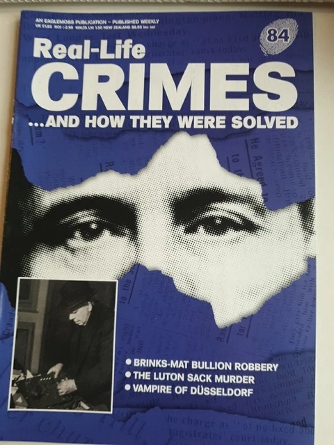 REAL LIFE CRIMES magazine... And How They Were Solved. Vol 1 Issue #84 ...
