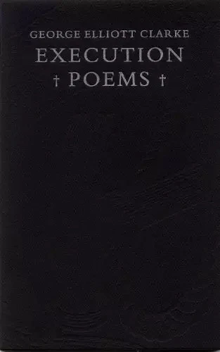 EXECUTION POEMS: THE Black Acadian Tragedy of "George & Rue", Geor EUR ...