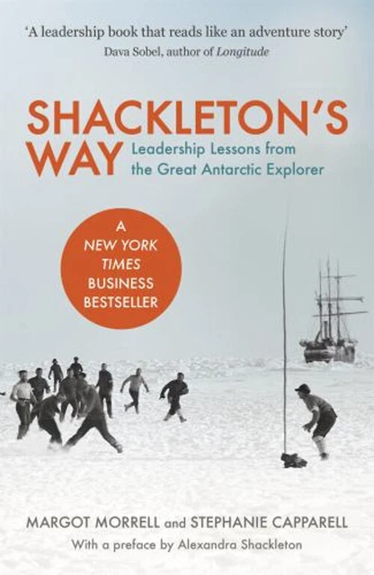 SHACKLETON'S VOIE : Leadership Lessons De The Great Antarctique ...
