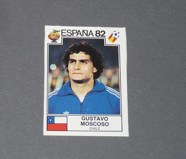 MOSCOSO CHILE CHILI España 82 Recuperation Panini Football Espagne 1982 ...