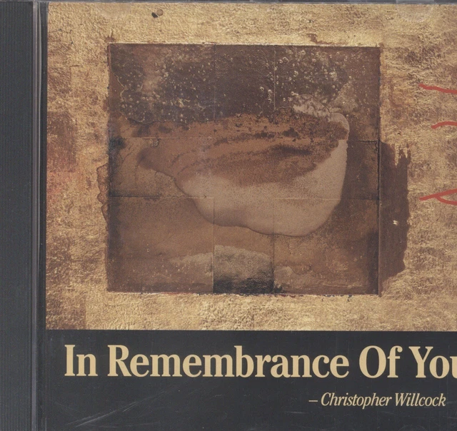 CHRISTOPHER WILLCOCK - In Remembrance of You CD $14.95 - PicClick AU