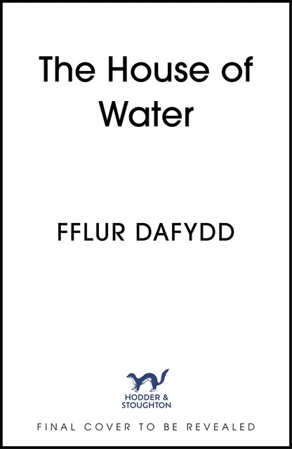 FFLUR DAFYDD THE House of Water (Relié) (PRESALE 2025-05-15) EUR 23,73 ...