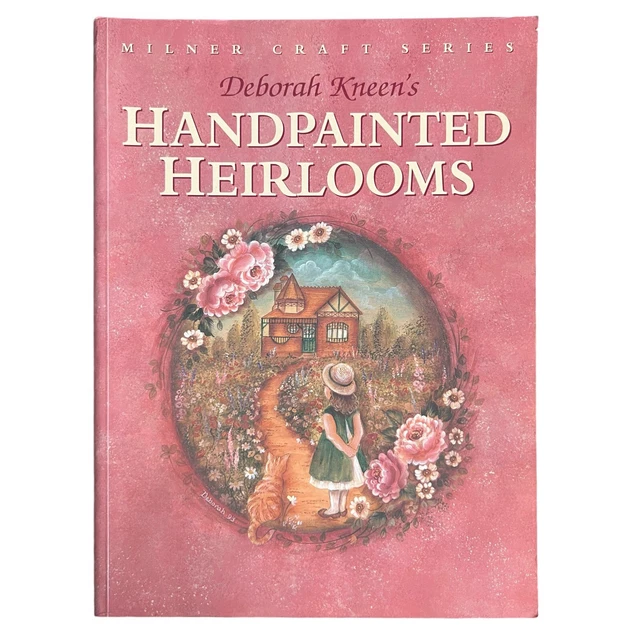 FOLK ART: HAND Painted Heirlooms by Deborah Kneen Milner Craft Series ...