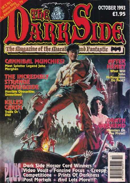 &THE DARK SIDE& UK magazine of the Macabre & Fantastic. October 1993 £8 ...