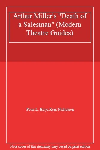 ARTHUR MILLER'S DEATH of a Salesman (Modern Theatre Guides).by Hays New