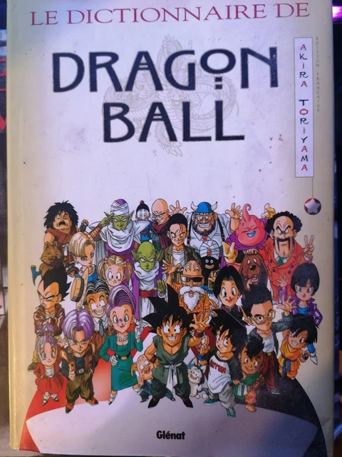 LIVRE LE DICTIONNAIRE De Dragon Ball Glénat Edition - Bon état EUR 70 ...