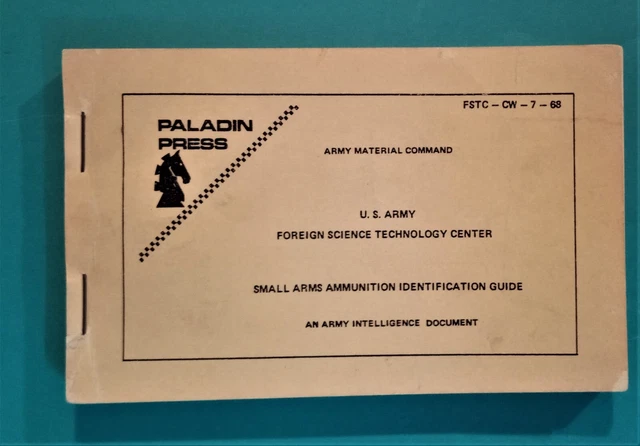 US ARMY SMALL Arms Ammunition Identification Guide - pb £42.34 ...