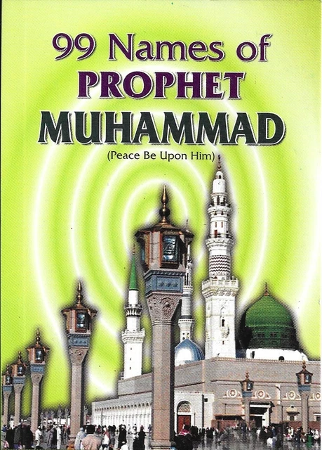 99 NAMES OF PROPHET MUHAMMAD, Arabic-English, Paper Back, Pocket Edition EUR 4,45 - PicClick FR