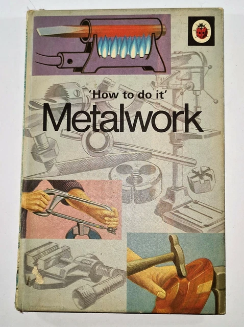 LADYBIRD BOOK 1973, How To Do Metalwork Nice Book T7 £12.95 - PicClick UK