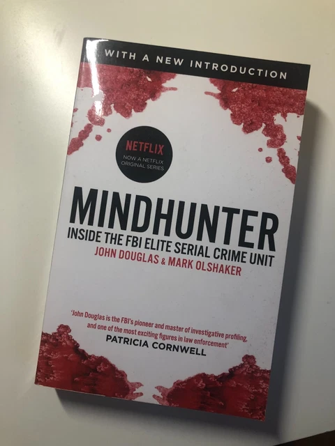 MINDHUNTER: INSIDE THE FBI Elite Serial Crime Unit (Now A Netflix ...