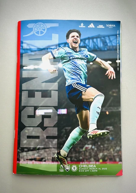 ARSENAL VS CHELSEA Official Matchday Programme 16-03-2025 Sun 16th ...