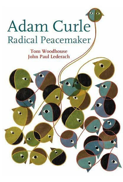 ADAM CURLE RADICAL Peacemaker - T.Woodhouse and J.P.Lederach- ISBN ...