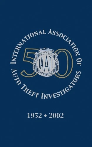INTERNATIONAL ASSOCIATION OF Auto Theft Investigators (Relié) EUR 31,28 ...