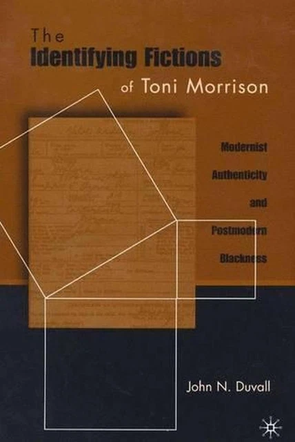 LES FICTIONS IDENTIFIANTES de Toni Morrison : authenticité moderniste ...