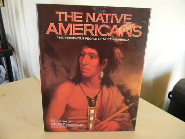 THE NATIVE AMERICANS The Indigenous People of North America - HC DJ ...