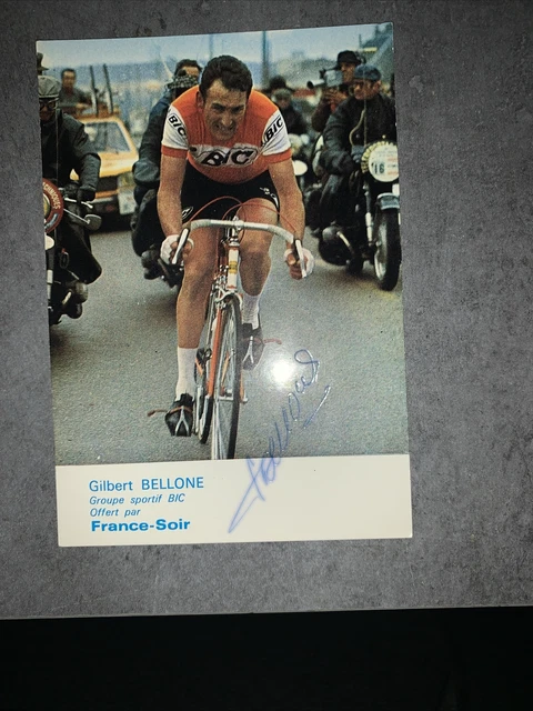 CARTE POSTALE CYCLISME Gilbert Bellone Dédicacée Photo Bic Photo France ...