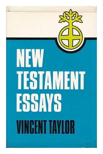 TAYLOR, VINCENT (1887-1968) Essais Du Nouveau Testament 1970 Relié EUR ...