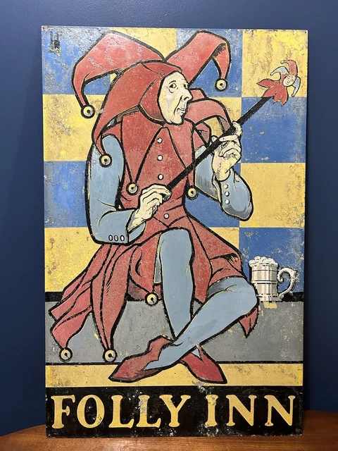 RARE ORIGINAL BRITISH Hand Painted Pub Sign ‘Folly Inn’ Michael Farrar ...