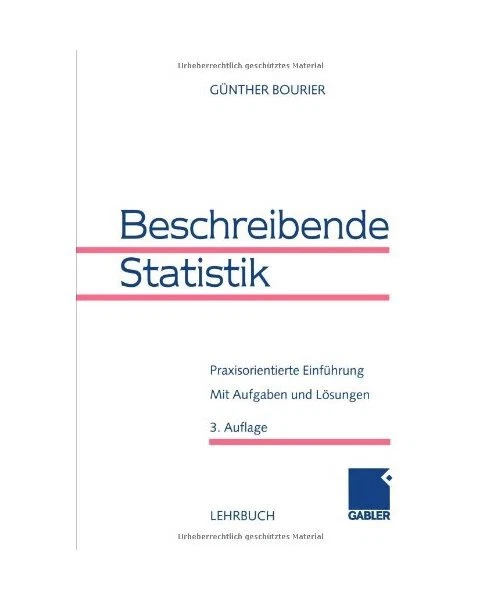 BESCHREIBENDE STATISTIK: PRAXISORIENTIERTE Einführung. Mit Aufgaben und Lösung EUR 6,21 ...