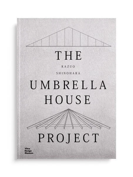 KAZUO SHINOHARA: THE Umbrella House Project | Andrea Grolimund, Christian Dehli EUR 30,00 ...