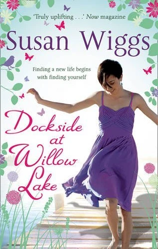 DOCKSIDE AT WILLOW Lake (The Lakeshore Chronicles) Par Susan Wiggs, Bon ...