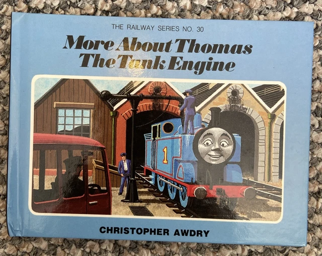 MORE ABOUT THOMAS The Tank Engine By Christopher Awdry 1st 1986 £4.99 ...