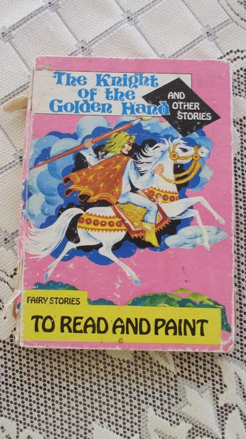 VINTAGE THE KNIGHT of the Golden Hand Fairy Stories to Read & Paint ...