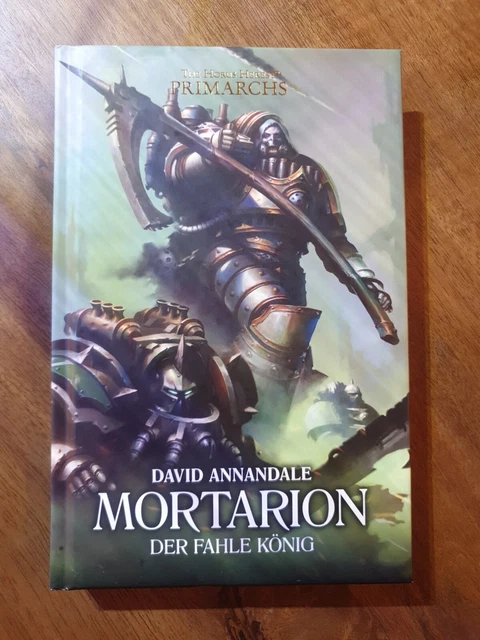 HORUS HERESY PRIMARCHS Mortarion Der Fahle König Black Library David ...