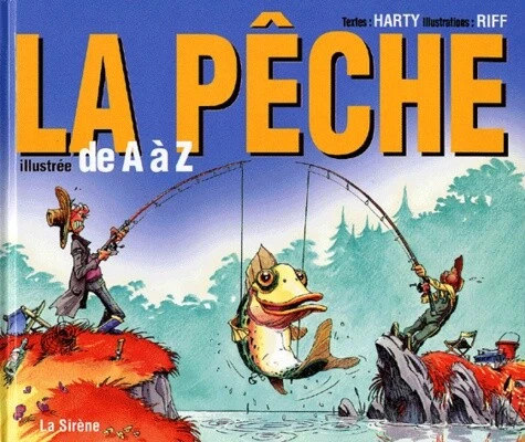 LA PECHE DE A a Z, Harty et Riff EUR 5,30 - PicClick FR