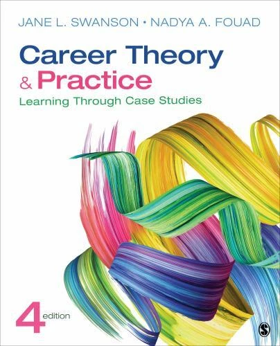 CAREER THEORY AND Practice: Learning Through Case Studies by Swanson ...