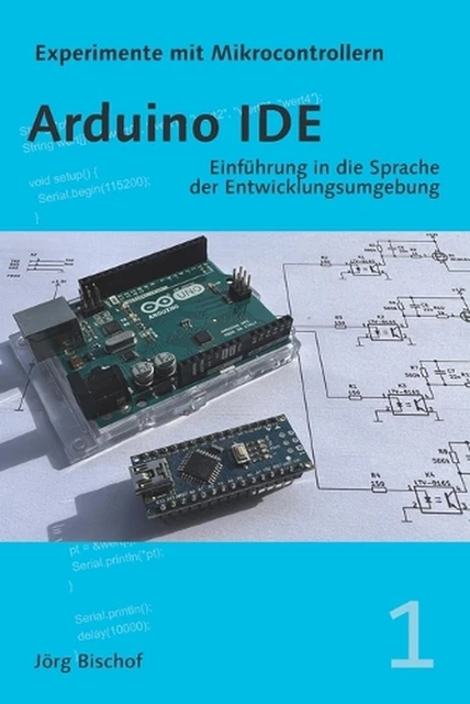 ARDUINO IDE: EINF?HRUNG in die Sprache der Entwicklungsumgebung by J?rg ...