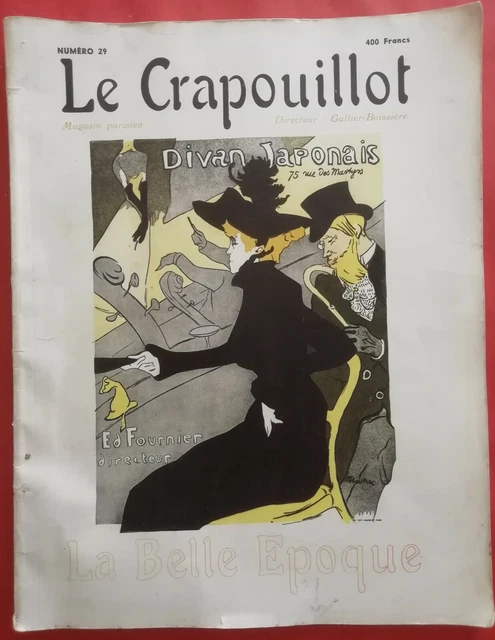 LE CRAPOUILLOT N°29 Juin 1955 LA BELLE EPOQUE - Couverture TOULOUSE ...