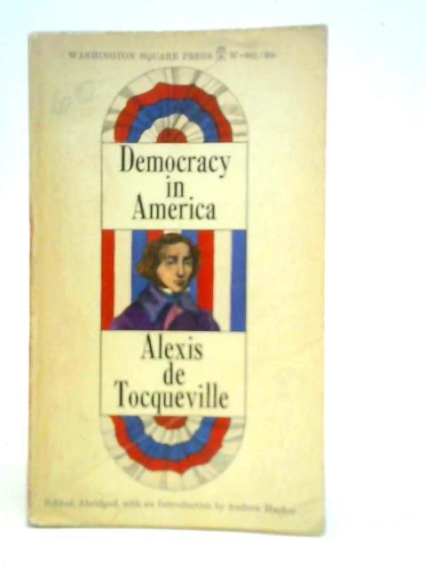 DEMOCRACY IN AMERICA (Alexis De Tocqueville - 1964) (ID:67270) EUR 20 ...