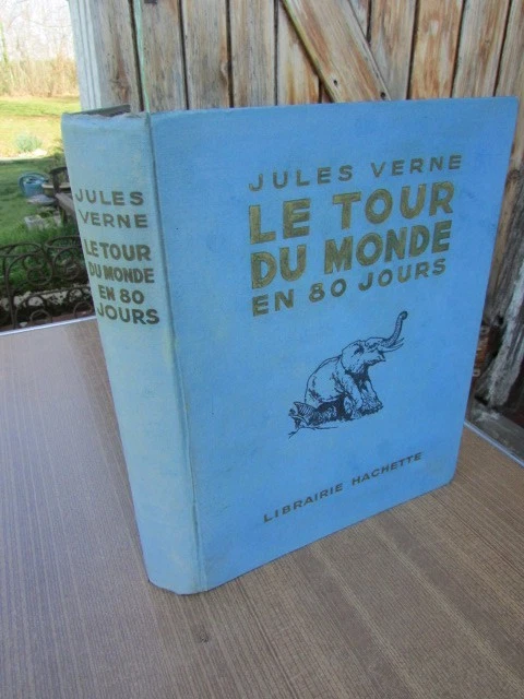 JULES VERNE LE Tour du Monde en 80 Jours Editions HACHETTE 1938 EUR 8 ...