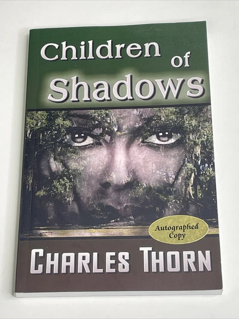 LIVRE DE POCHE Children of Shadows par Charles Thorn dédicacé EUR 9,74 ...