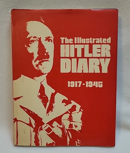 THE ILLUSTRATED HITLER Diary 1917-1945 WWII Marshall Cavendish 1980 1st ...