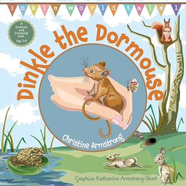 DINKLE THE DORMOUSE: A rhyming woodland adventure storybook ...
