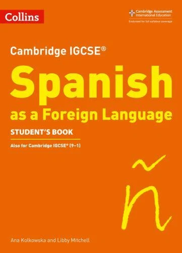 CAMBRIDGE IGCSE (TM) Spanish Student's Book, Libby Mitchell, Ana ...