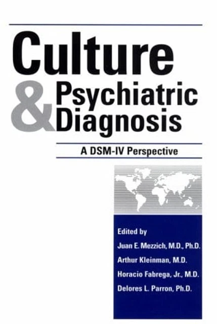 CULTURE AND PSYCHIATRIC Diagnosis : A DSM-IV Perspective Hardcove £8.64 ...