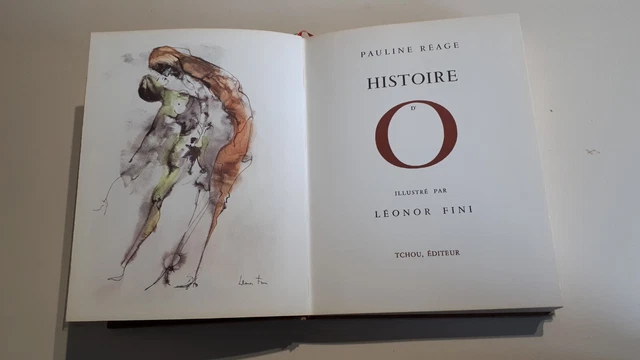 LIVRE HISTOIRE D' O Pauline Reage Illustrations Leonor Fini Editions ...