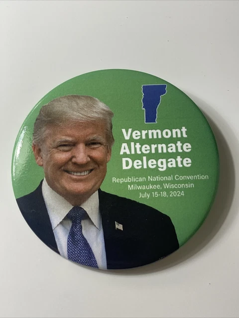 2024 REPUBLICAN NATIONAL Convention Donald Trump Vermont Alt. Delegate ...