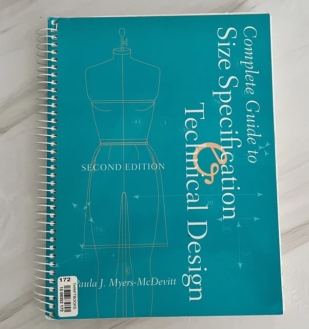 COMPLETE GUIDE TO Size Specification & Technical Design Paula J. Myers ... COMPLETE GUIDE TO Size Specification & Technical Design Paula J. Myers ...